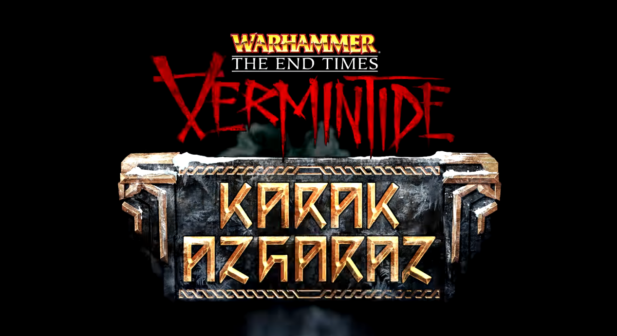 Warhammer: End Times - Vermintide Karak Azgaraz | GameWatcher