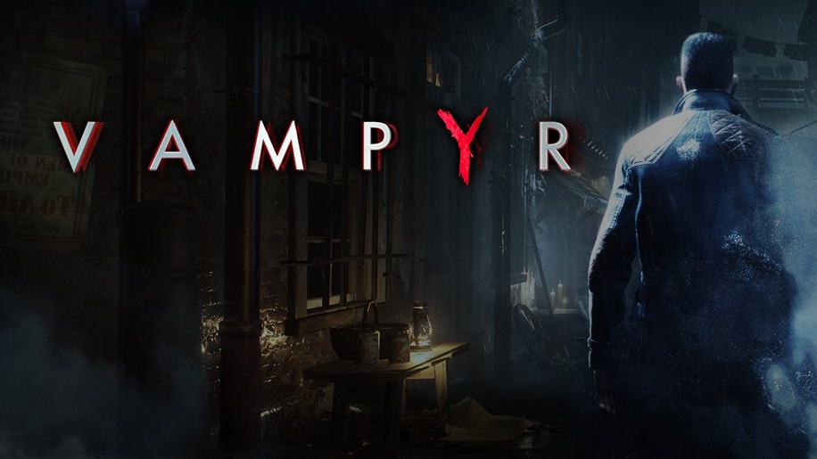 Vampyr Patch Notes - First Patch Released for PC and | GameWatcher
